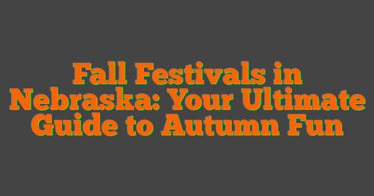 Fall Festivals In Nebraska: Your Ultimate Guide To Autumn Fun